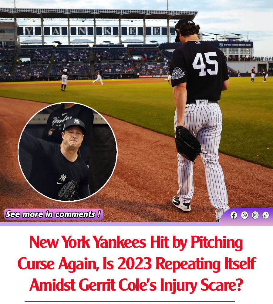 New York Yankees Hit by Pitching Curse Again, Is 2023 Repeating Itself Amidst Gerrit Cole’s ...
