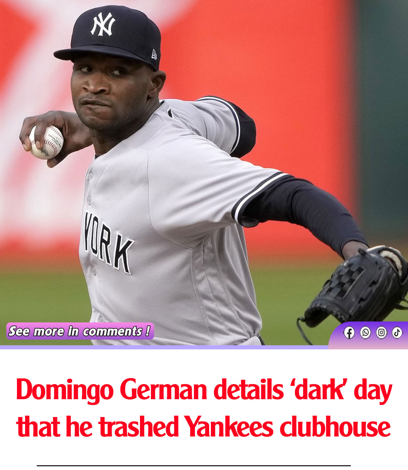 Domingo German details ‘dark’ day that he trashed Yankees clubhouse - News
