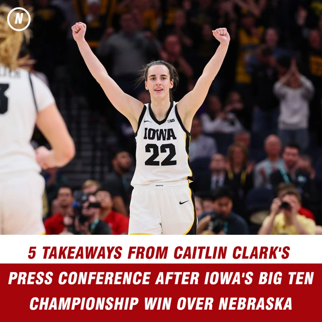 5 takeaways from Caitlin Clark's press conference after Iowa's Big Ten ...
