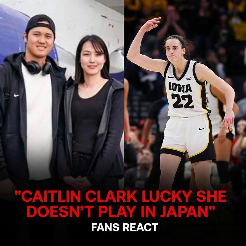 "Caitlin Clark lucky she doesn’t play in Japan" - Shohei Ohtani's wife ...
