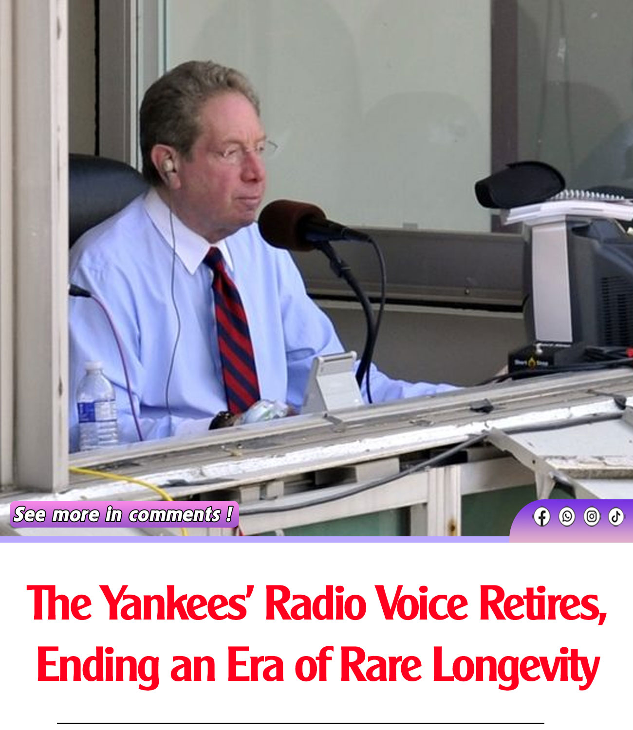 The Yankees’ Radio Voice Retires, Ending an Era of Rare Longevity - News