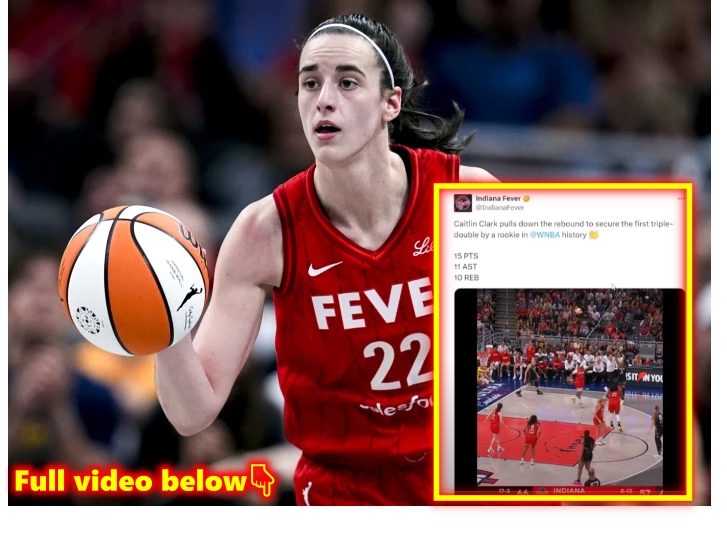 VIDEO: Caitlin Clark Makes HISTORY w FIRST TRIPLE DOUBLE for WNBA Rookie EVER! Fever Defeat ...